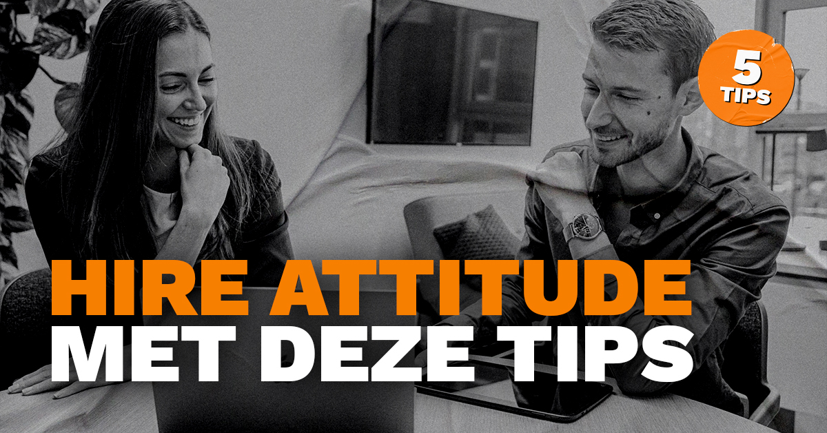 De attitude-check met deze 5 tips en vragen aan je sollicitant ...